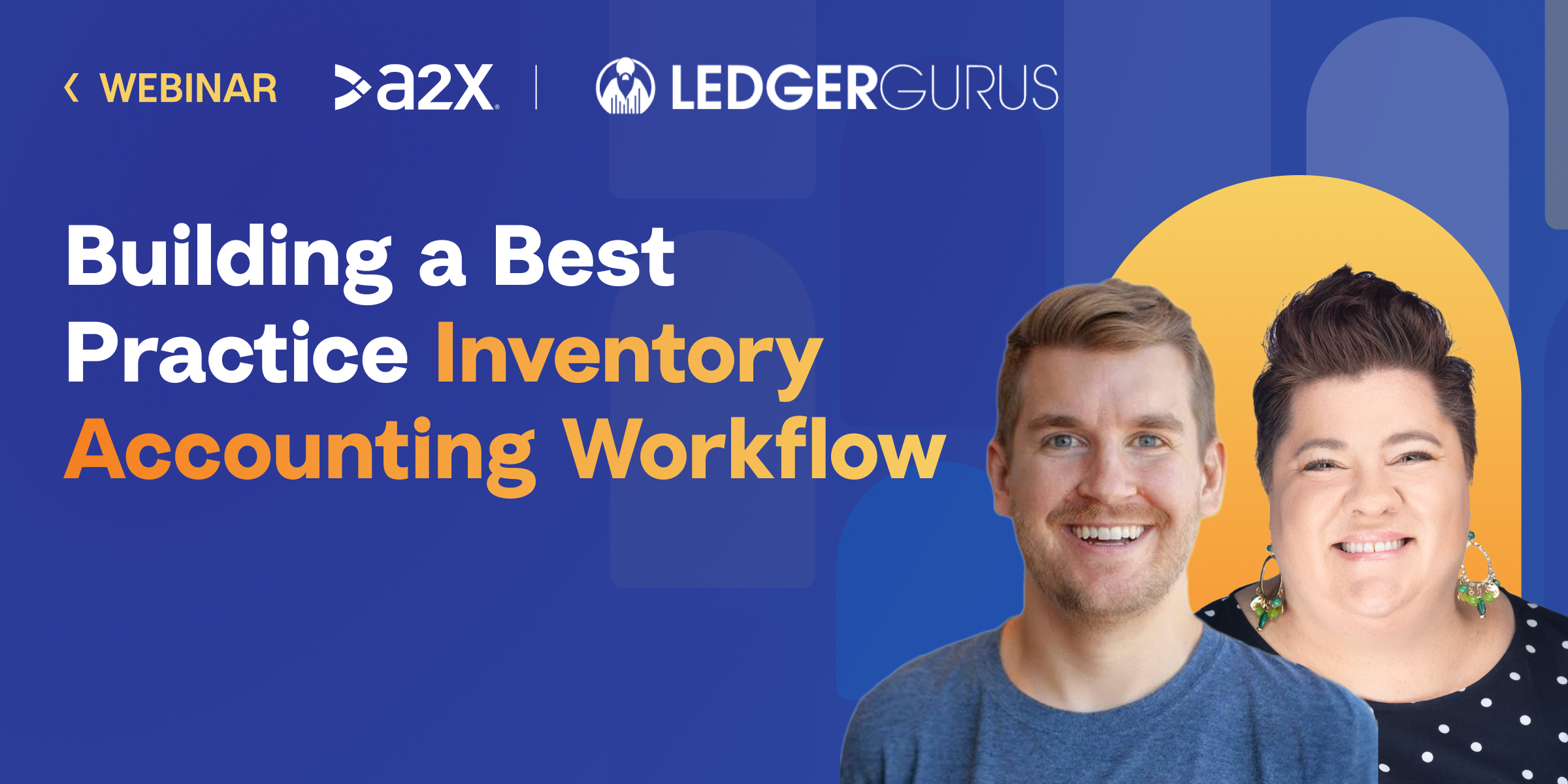 Webinar: Building a Best Practice Inventory Accounting Workflow